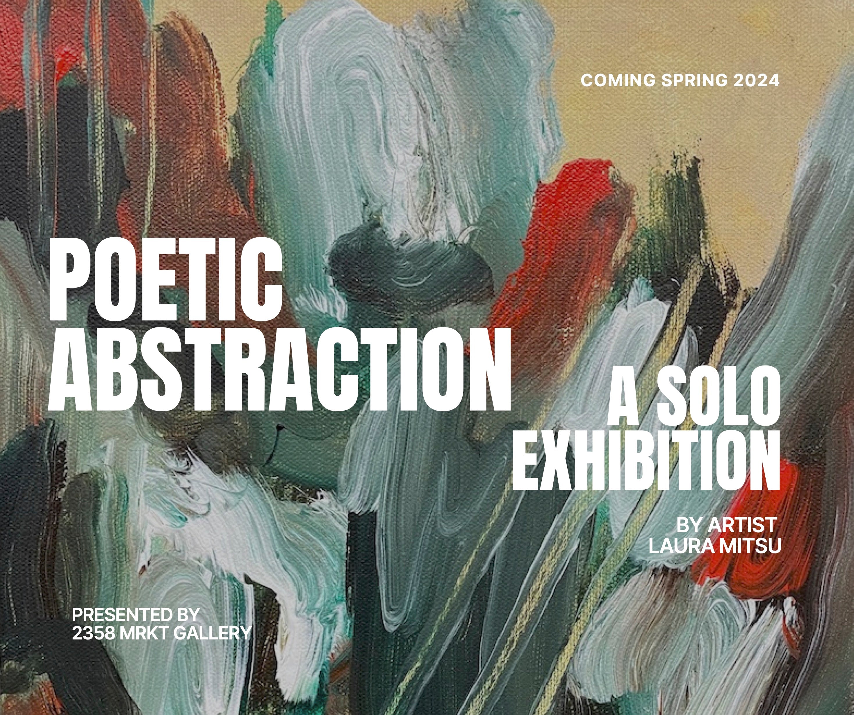 "Poetic Abstraction" Solo Exhibition Collection 2024 – Laura Mitsu Art